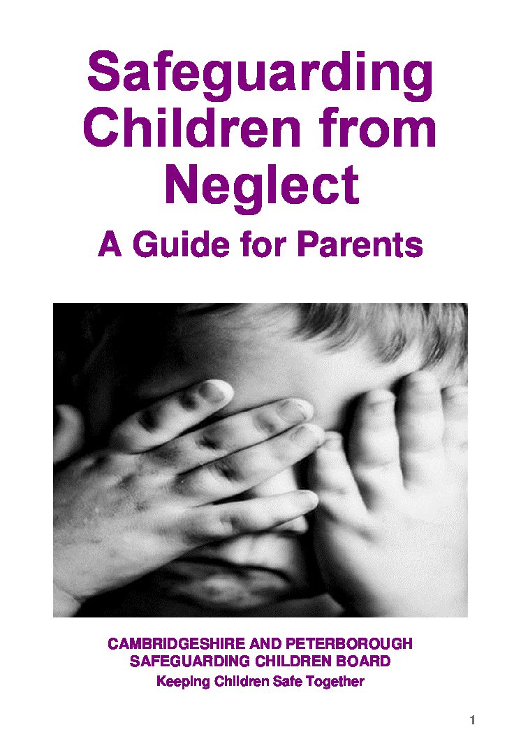 Safeguarding Children from Neglect – For Parents | Cambridgeshire and ...