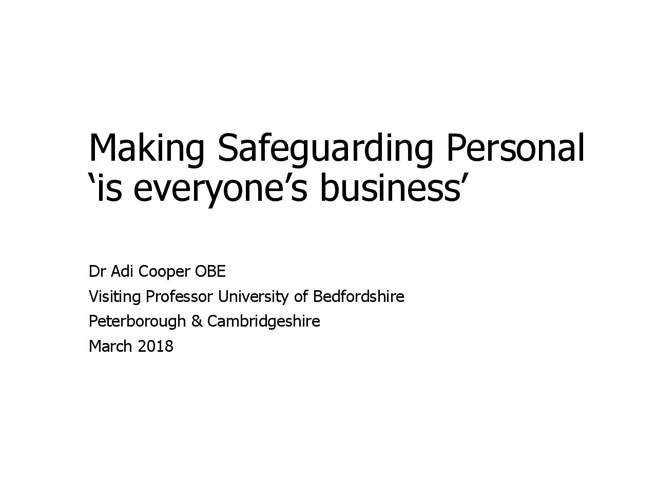 7. Making Safeguarding Personal – Dr Adi Cooper | Cambridgeshire and ...